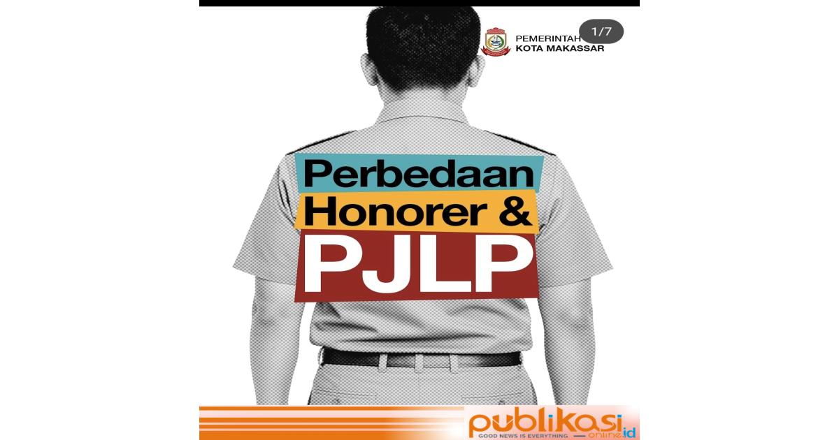 Pemkot Makassar Buka Peluang Bagi Honorer Jalur PJLP, Ini Syarat dan ...