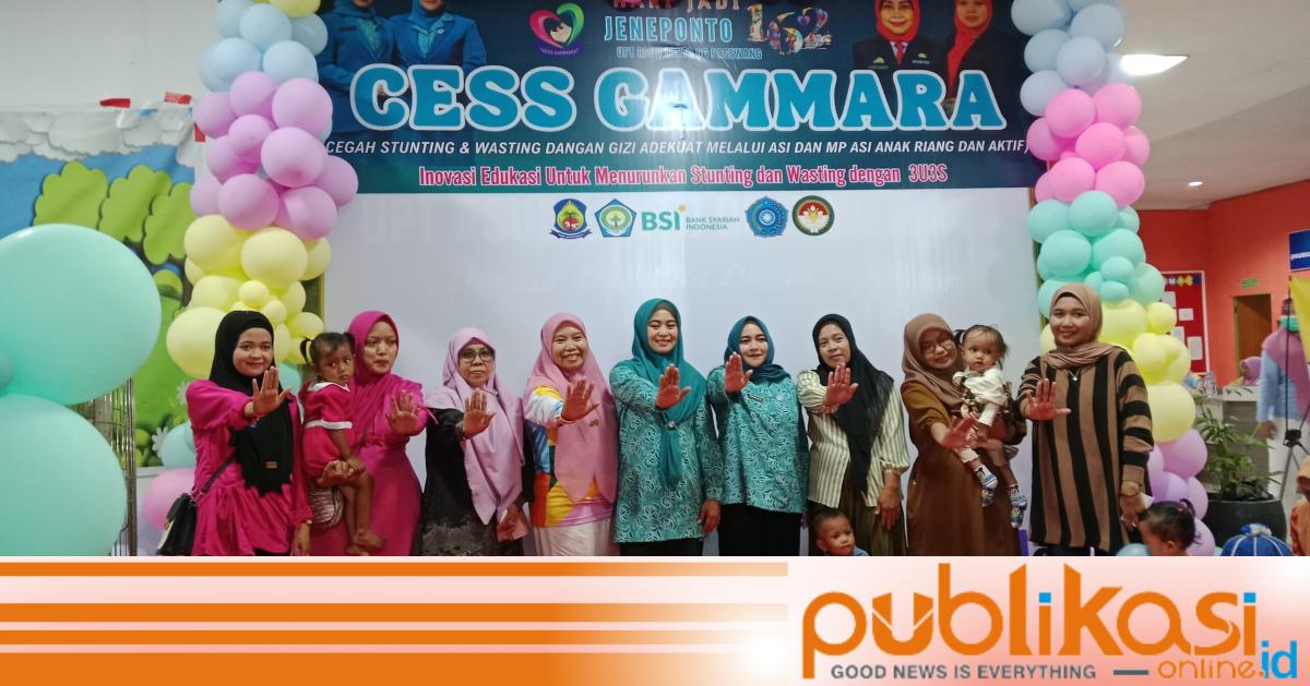 Perkenalkan Inovasi CESS GAMMARA Cegah Stunting dan Wasting, TP PKK Jeneponto Bersama RSUD ...